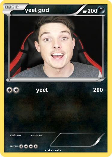 Pokémon yeet god 8 8 - yeet - My Pokemon Card