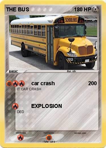 Pokémon THE BUS 6 6 - car crash - My Pokemon Card