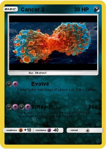 Pokémon Cancer 2 2 - Evolve - My Pokemon Card