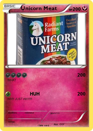 Pokémon Unicorn Meat 1 1 - HUH - My Pokemon Card