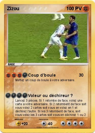 Pokémon Zizou 27 27 - Coup d'boule - Ma carte Pokémon