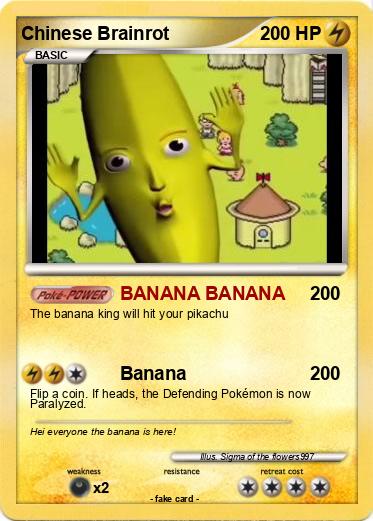 Pokémon Chinese Brainrot - BANANA BANANA - My Pokemon Card
