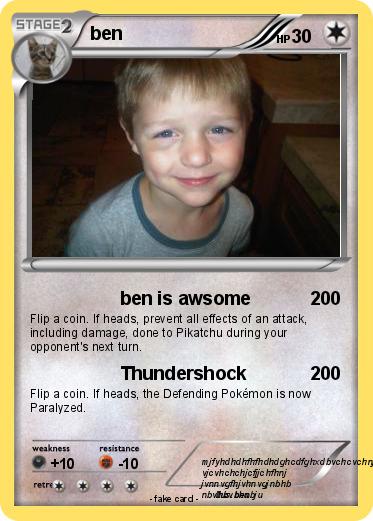 Pokémon ben 1595 1595 - ben is awsome - My Pokemon Card