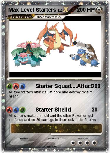 Pokémon Max Level Starters - Starter Squad....Attac! - My Pokemon Card