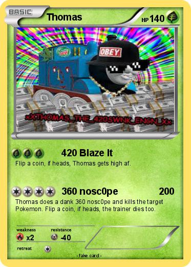 Pokémon Thomas 1387 1387 - 420 Blaze It - My Pokemon Card