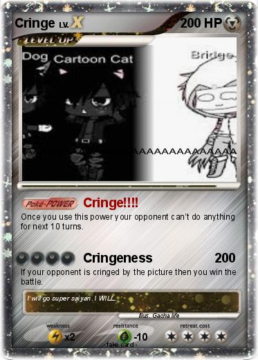 Pokémon Cringe 82 82 - Cringe!!!! - My Pokemon Card