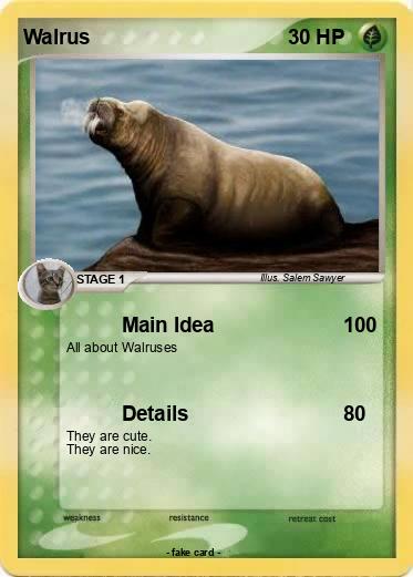 Pokémon Walrus 100 100 - Main Idea - My Pokemon Card