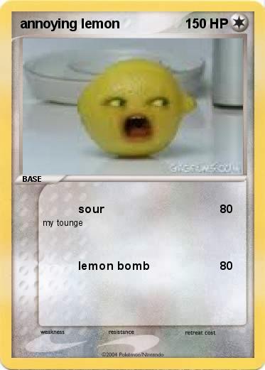 Pokémon annoying lemon - sour - My Pokemon Card