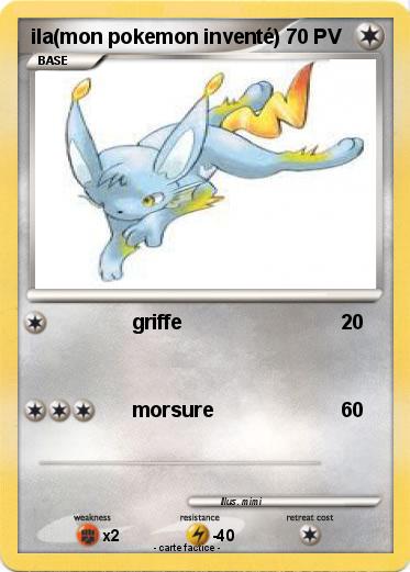 Pokémon ila mon pokemon invente - griffe - Ma carte Pokémon