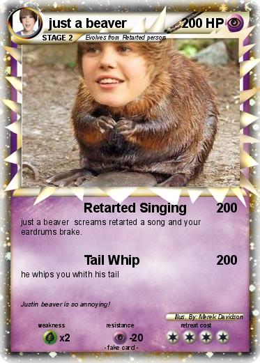 Pokémon just a beaver 10 10 - Retarted Singing - My Pokemon Card