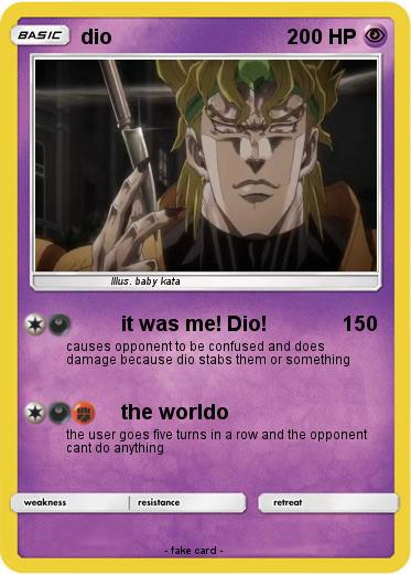 Pokémon dio 117 117 - it was me! Dio! - My Pokemon Card
