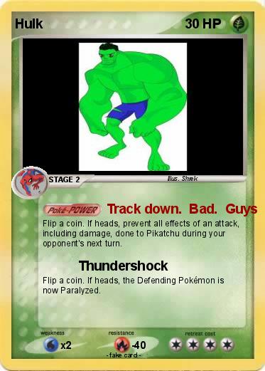 Pokémon Hulk 1758 1758 - Track down. Bad. Guys - My Pokemon Card