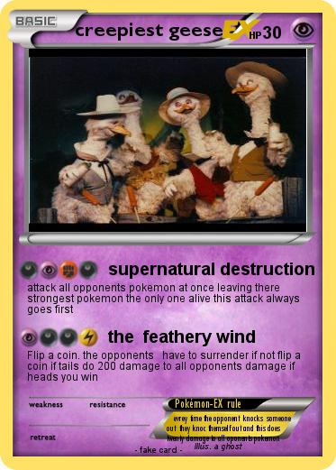 Pokémon creepiest geese - supernatural destruction - My Pokemon Card