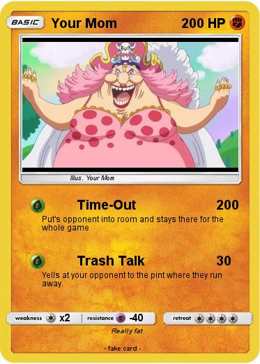 Pokémon Your Mom 674 674 - Time-Out - My Pokemon Card