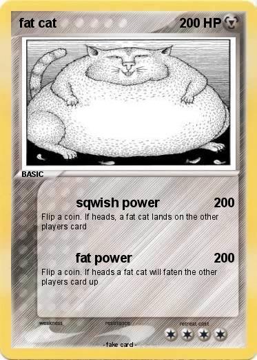 Pokémon fat cat 106 106 - sqwish power - My Pokemon Card