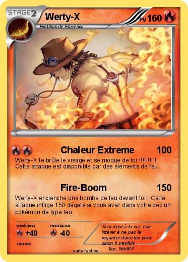 Pokémon Werty X - Chaleur Extreme - Ma carte Pokémon