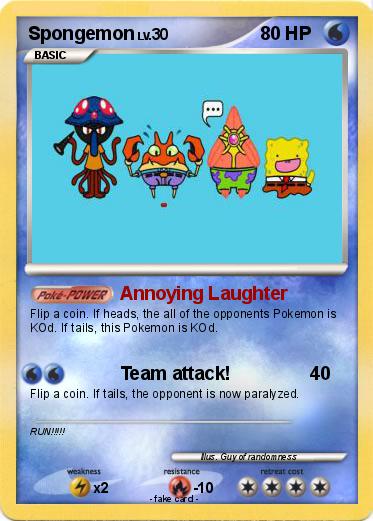 Pokémon Spongemon 1 1 - Annoying Laughter - My Pokemon Card