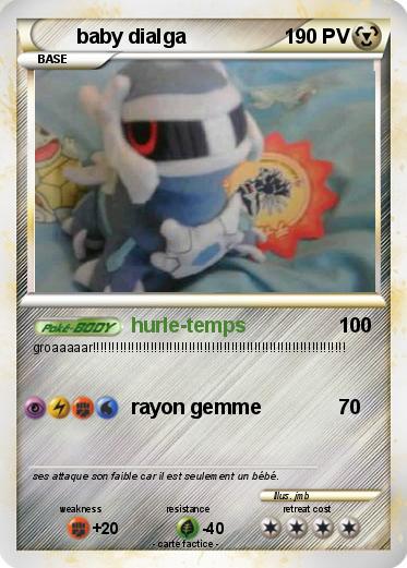 Pokémon baby dialga 84 84 - hurle-temps - Ma carte Pokémon
