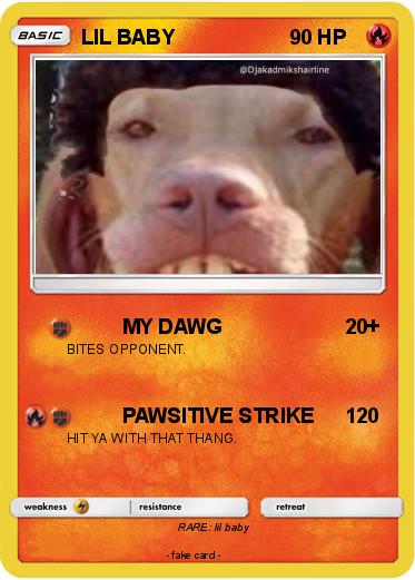 Pokémon LIL BABY 5 5 - MY DAWG - My Pokemon Card