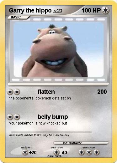 Pokémon Garry the hippo - flatten - My Pokemon Card