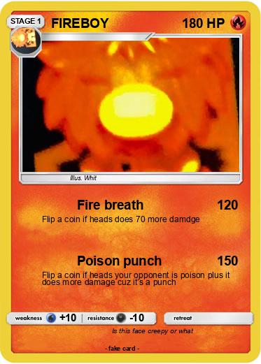 Pokémon Creepy face 28 28 - Fire breath - My Pokemon Card