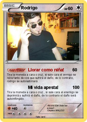 Pokémon Rodrigo 38 38 - Llorar como niña! - Mi carta pokémon