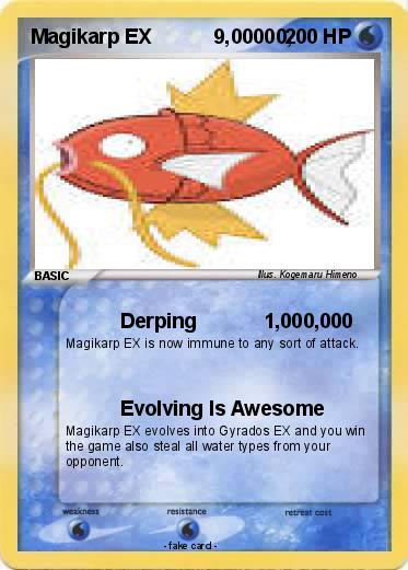 Pokémon Magikarp EX 9 00000 00000 - Derping 1,000,000 - My Pokemon Card