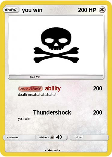 Pokémon you win 9 9 - ability - My Pokemon Card