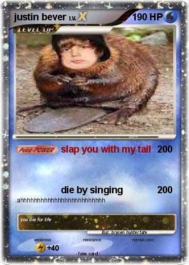 Pokémon justin bever 62 62 - slap you with my tail - My Pokemon Card
