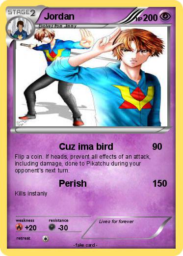 Pokémon Jordan 559 559 - Cuz ima bird - My Pokemon Card