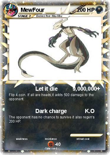 Pokémon MewFour 113 113 - Let it die 9,000,000+ - My Pokemon Card