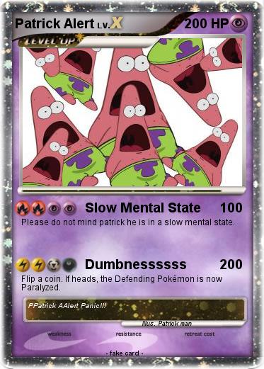 Pokémon Patrick Alert - Slow Mental State - My Pokemon Card
