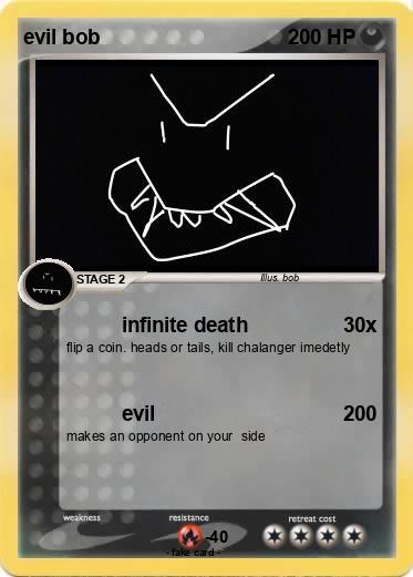 Pokémon evil bob 14 14 - infinite death - My Pokemon Card