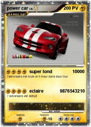 Pokémon power car - super lond 10000 - Ma carte Pokémon