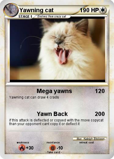 Pokémon Yawning cat - Mega yawns - My Pokemon Card