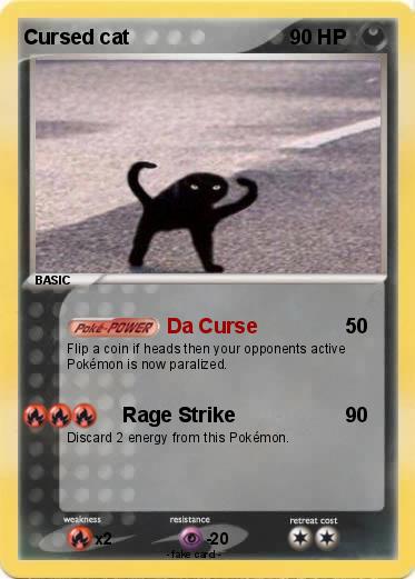 Pokémon Cursed cat 2 2 - Da Curse - My Pokemon Card