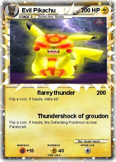 Pokémon Evil Pikachu 242 242 - flarey thunder - My Pokemon Card
