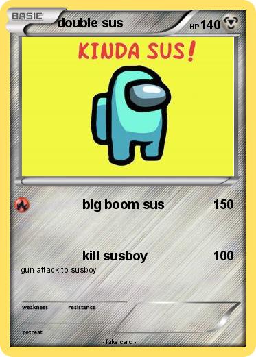 Pokémon double sus - big boom sus - My Pokemon Card