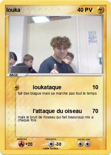 Pokémon louka 35 35 - loukataque - Ma carte Pokémon