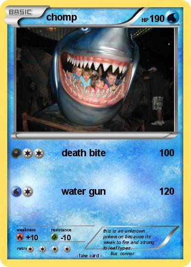 Pokémon chomp 200 200 - death bite - My Pokemon Card
