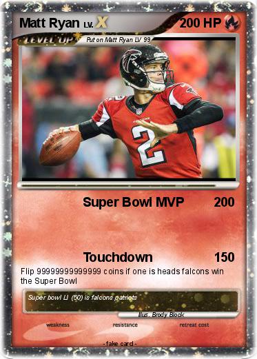 Pokémon Matt Ryan 8 8 - Super Bowl MVP - My Pokemon Card