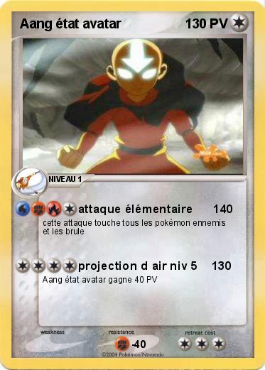 Pokémon Aang etat avatar 1 1 - attaque élémentaire 140 - Ma carte Pokémon