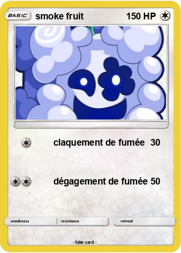 Pokémon smoke fruit - claquement de fumée - My Pokemon Card
