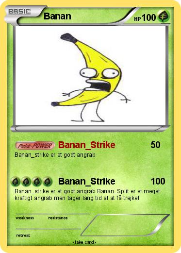 Pokémon Banan 12 12 - Banan_Strike - My Pokemon Card