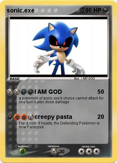 Pokémon sonic exe 419 419 - I AM GOD - My Pokemon Card