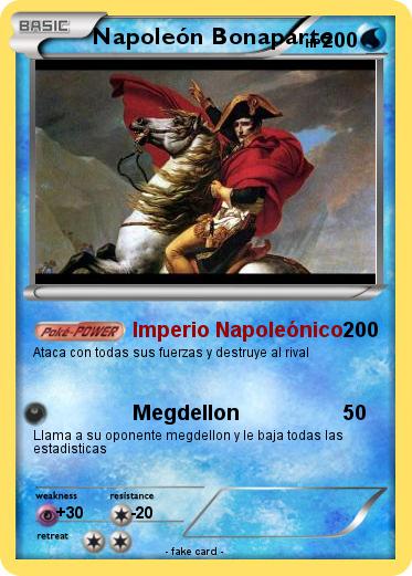 Pokémon Napoleon Bonaparte 37 37 - Imperio Napoleónico - Mi carta pokémon
