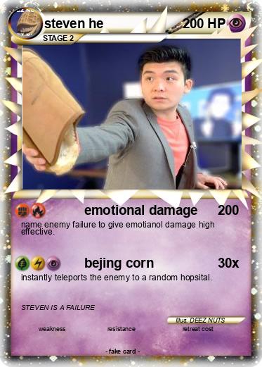 Pokémon steven he 18 18 - emotional damage - My Pokemon Card