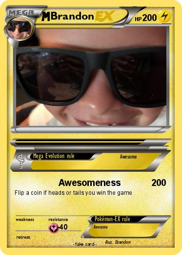 Pokémon Brandon 645 645 - Awesomeness - My Pokemon Card