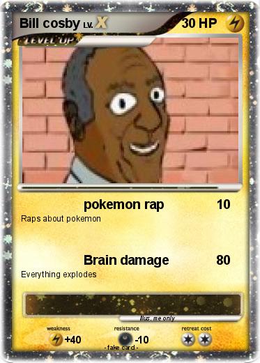 Pokémon Bill cosby 27 27 - pokemon rap - My Pokemon Card