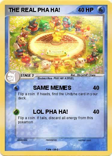 Pokémon THE REAL PHA HA - SAME MEMES - My Pokemon Card